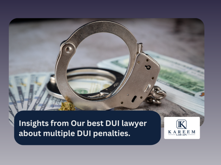 Insights from Our best DUI lawyer about multiple DUI penalties.